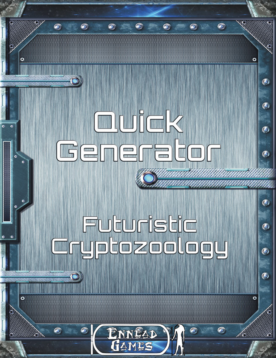 [PDF] - Quick Generator - Futuristic Cryptozoology - Ennead Games